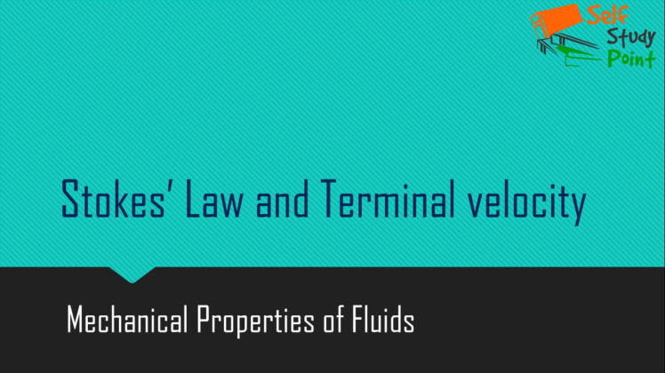 Stokes’ Law and Terminal velocity